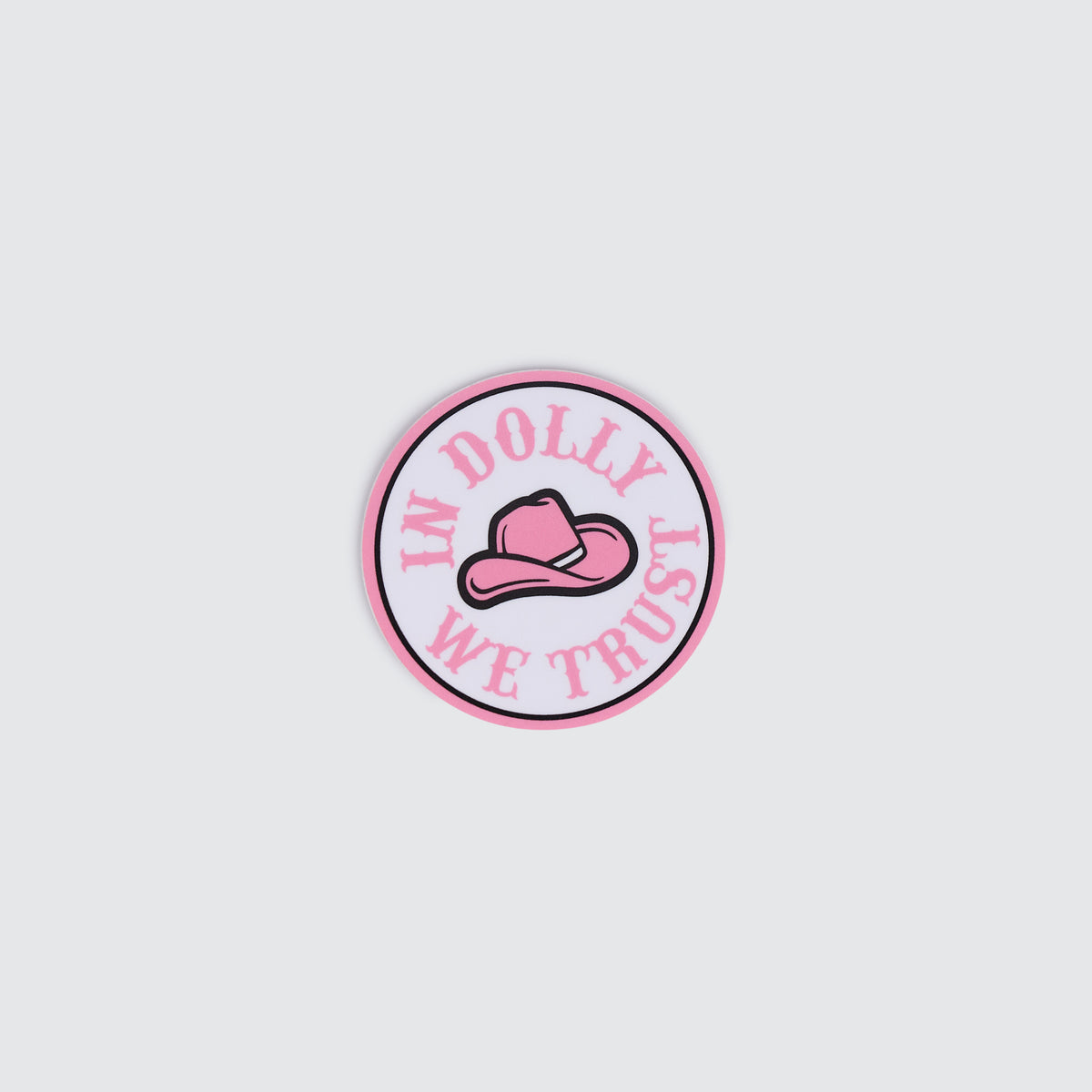 Dolly We Trust Sticker [White/Pink] – The Nash Collection